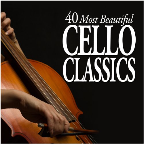Amazon.com: 40 Most Beautiful Cello Classics : VARIOUS ARTISTS: Digital ...