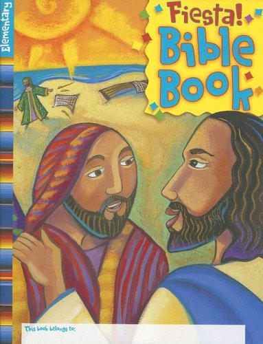VBS-Fiesta-Bible Book Elementary (Group's Fiesta! Where Kids Are Fired ...