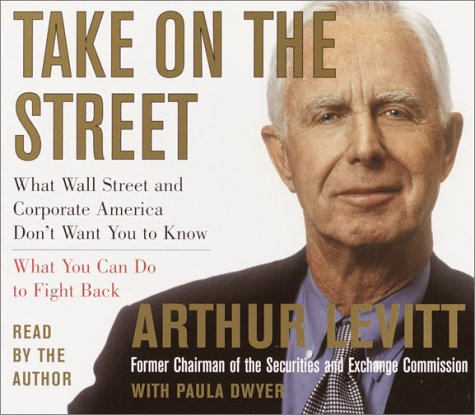 Take on the Street: What Wall Street and Corporate America Don't Want ...