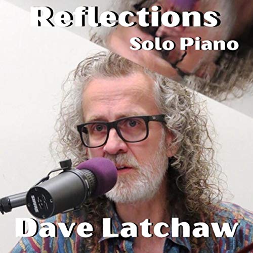 Amazon.com: Reflections : Dave Latchaw: Digital Music