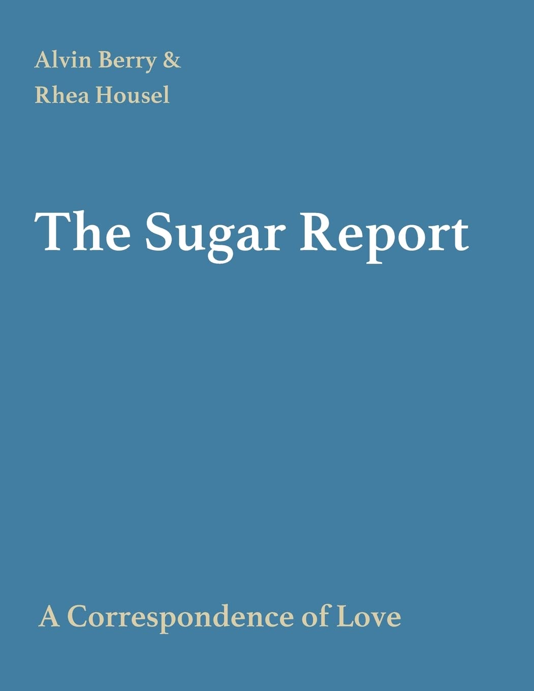 Amazon.com: The Sugar Report: 9781088070376: Berry, Alvin B, Berry ...