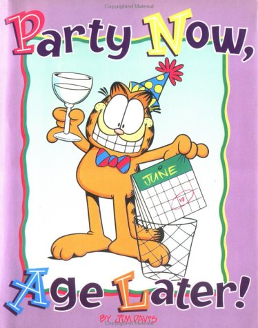 Party Now, Age Later! (Main Street Editions): Davis, Nancy ...