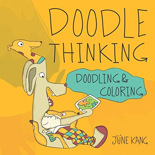 Doodle Thinking: Doodling and Coloring Book: Kang, June: 9781790645244 ...