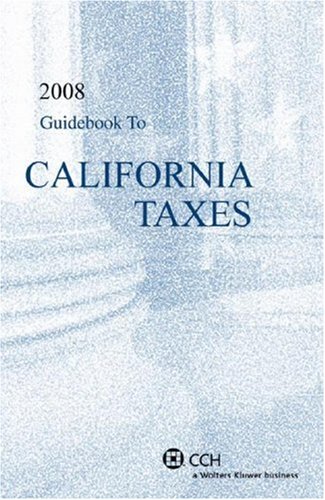 Amazon.com: Guidebook to California Taxes 2008: Includes Personal ...