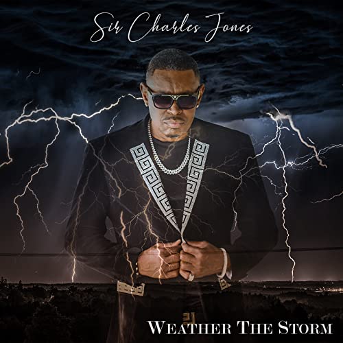 Play Weather The Storm by Sir Charles Jones on Amazon Music