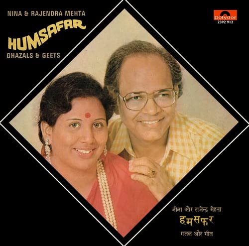 Buy Nina And Rajendra Mehta Humsafar Ghazals And Geets 2392 912 Ghazals Lp Vinyl Record