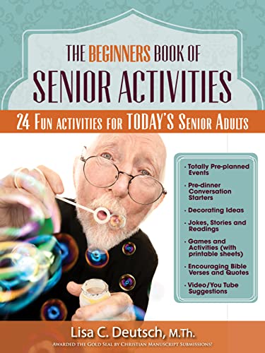 The Beginner's Book of Senior Activities: 36 Fun Events for Today's ...