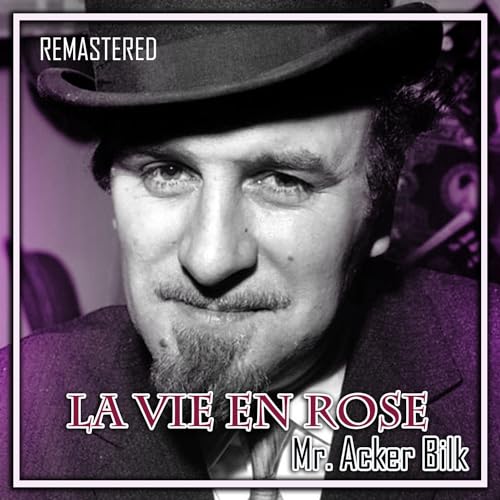 Fancy Pants (Remastered) song by Mr. Acker Bilk from La vie en rose ...