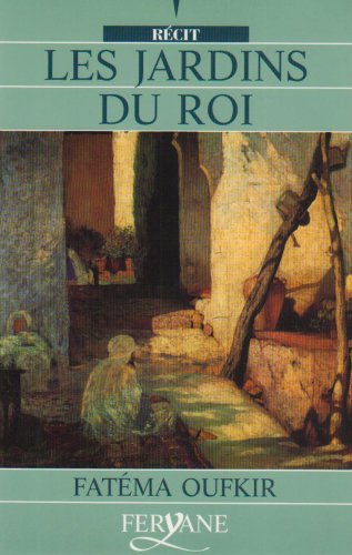 LES JARDINS DU ROI: Amazon.co.uk: OUFKIR: 9782840114413: Books