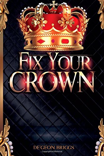 Buy Fix Your Crown: Becoming Reconnected With Your Royalty Book Online ...