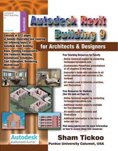 Autodesk Revit Building 9 for Designers & Architects: Sham Tickoo ...