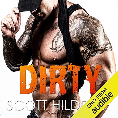 Amazon.com: Dirty (Audible Audio Edition): Scott Hildreth, Brooke ...