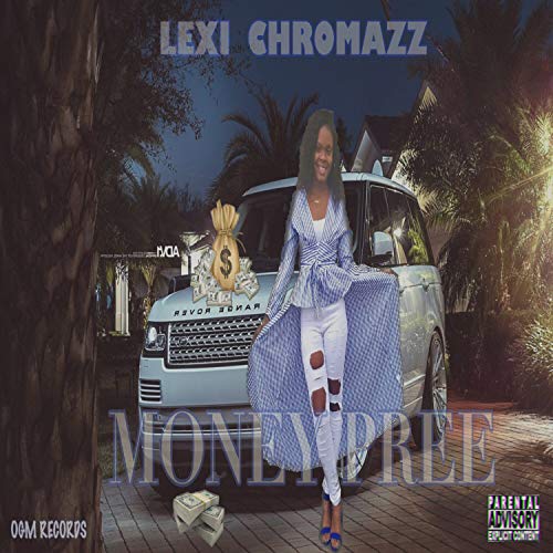 Play Money Pree by Lexii Chromazz on Amazon Music