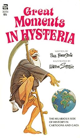 Great Moments in Hysteria: Paul Bernstein, Warren Satter: Amazon.com: Books