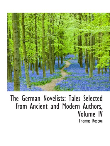 『The German Novelists: Tales Selected from Ancient and Modern - 読書メーター