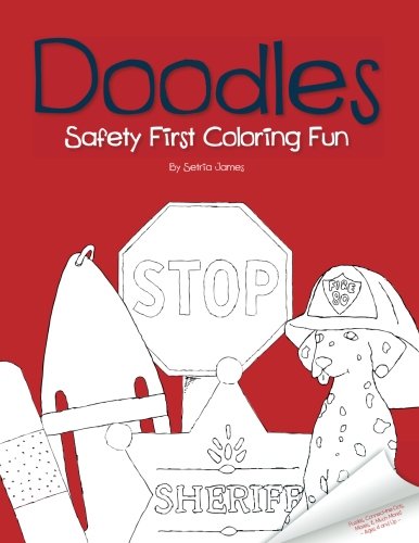 Doodles Safety First Coloring Fun (Doodles Coloring Fun) : James ...