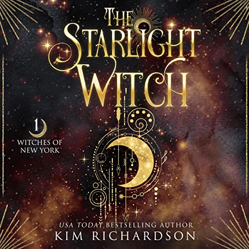 The Starlight Witch: Witches of New York, Book 1 (Audio Download): Kim ...