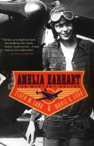 Amelia Earhart: The Mystery Solved: Amazon.co.uk: 9781439164662: Books