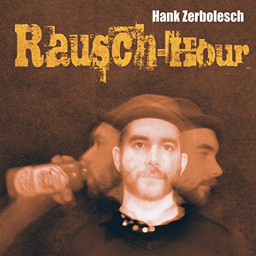 Rausch-Hour (So n bisschen Zeug hat noch keinem geschadet) von Hank ...