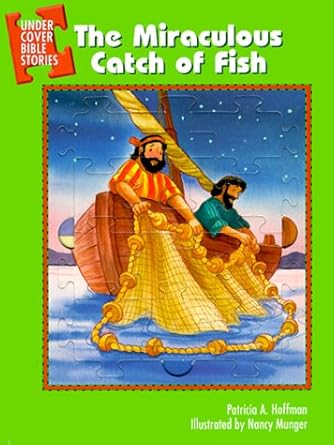 The Miraculous Catch of Fish (Undercover Bible Story Series): Hoffman ...