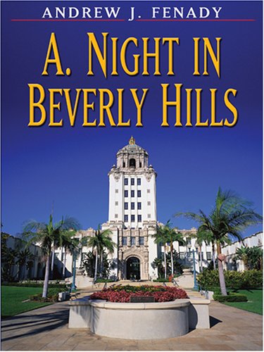 Amazon.com: A. Night in Beverly Hills: 9780786277704: Andrew J. Fenady ...