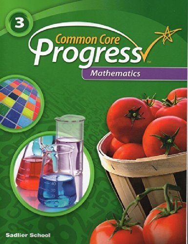 Progress in Mathematics, Common Core Edition, Grade 3 by Sadlier School ...