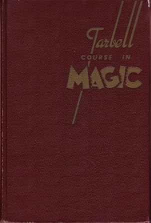 Tarbell Course in Magic Vol.1: Harlan Tarbell: Amazon.com: Books