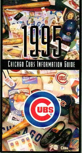 1995 Chicago Cubs Information Guide: Chuck Wasserstrom: Amazon.com: Books