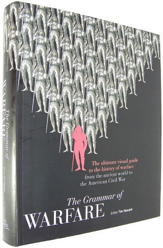 The Grammar of Warfare: the Ultimate Visual Guide to the History of ...