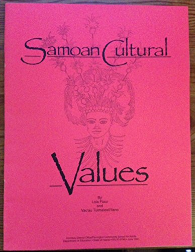 Samoan Cultural Values: Loia Fiauai, Vaoʻau Tuimalealiʻifano: Amazon ...