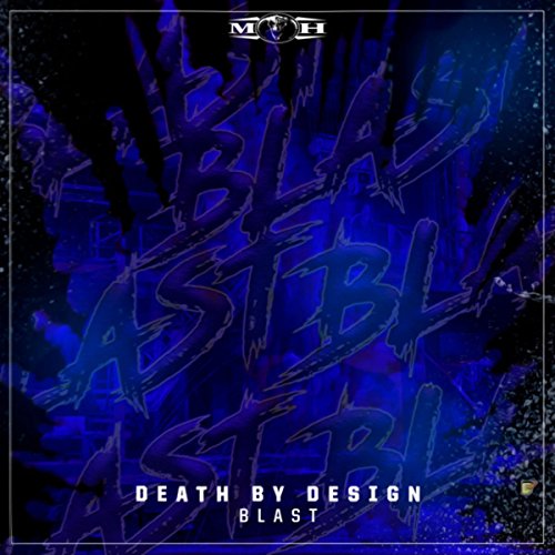 Blast by Death By Design on Amazon Music - Amazon.com