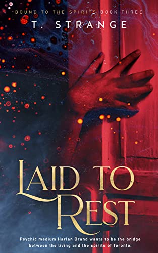 Laid to Rest (Bound to the Spirits) - Kindle edition by Strange, T ...