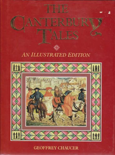 The Canterbury Tales (An Illustrated Edition): Chaucer, Geoffrey;Bragg ...