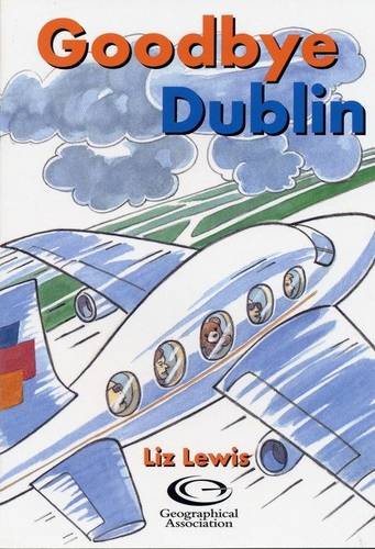 Goodbye, Dublin: Liz Lewis: 9781903448175: Amazon.com: Books