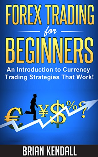 Amazon.com: Forex Trading For Beginners - An Introduction to Currency ...