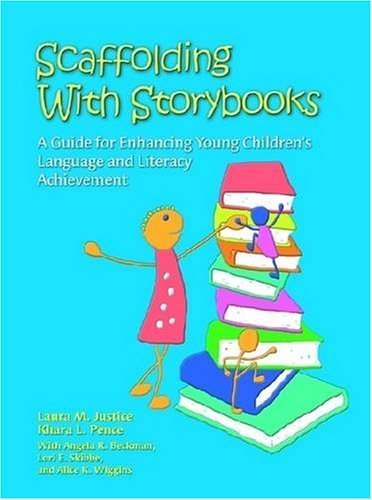 Amazon.com: Scaffolding With Storybooks: A Guide for Enhancing Young ...