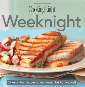 Cooking Light Cook's Essential Recipe Collection: Weeknight: 57 ...