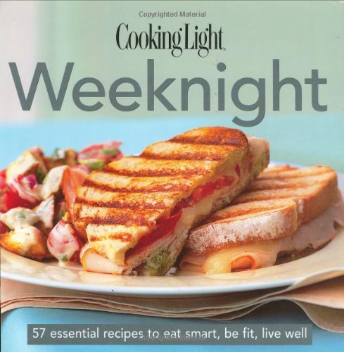 Cooking Light Cook's Essential Recipe Collection: Weeknight: 57 ...