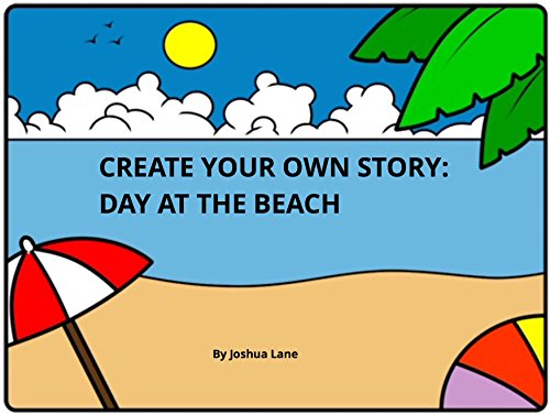 Create your own story: Day at the Beach - Kindle edition by Lane ...