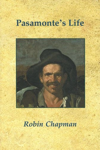 Pasamonte's Life: Chapman, Robin: 9780856687679: Amazon.com: Books