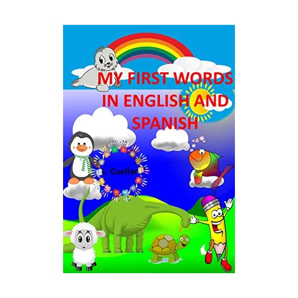 My first words in english and spanish: Mis primeras palabras en ingles ...