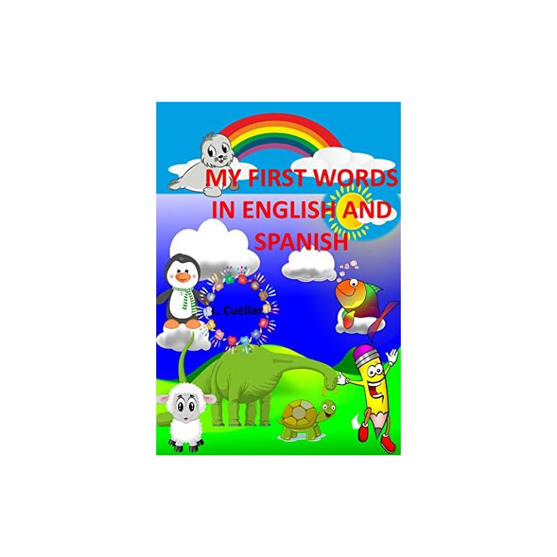 My first words in english and spanish: Mis primeras palabras en ingles ...