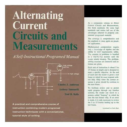 Alternating Current Circuits and Measurements: a Self Instructional ...