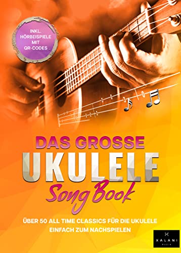 Amazon.com: Das große Ukulele Songbook: Über 50 All Time Classics für ...