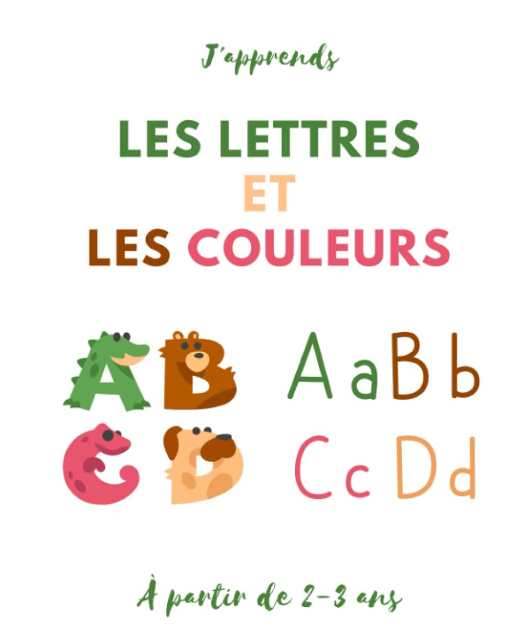 Amazon.fr - APPRENDRE L'ALPHABET ET LES COULEURS RIEN DE PLUS FACILE ...