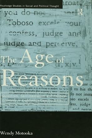 The Age of Reasons: Quixotism, Sentimentalism, and Political Economy in ...