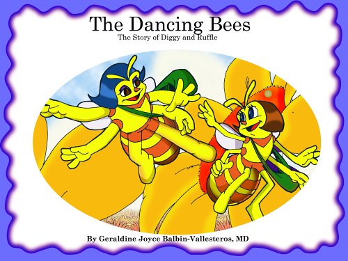 The Dancing Bees The Story Of Diggy And Ruffle: Geraldine Joyce ...