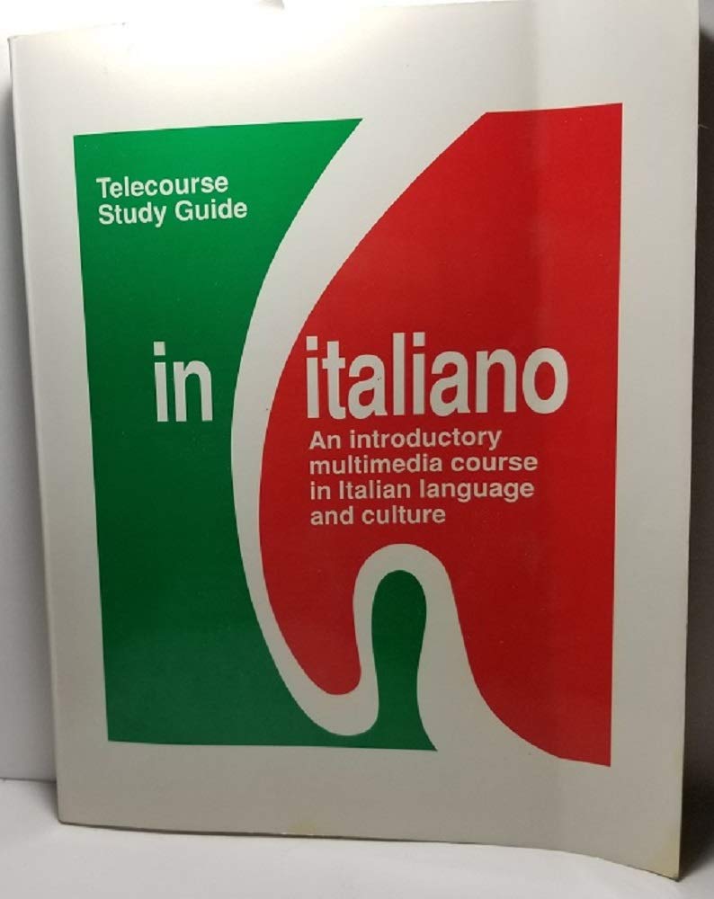 Telecourse Study Guide In Italiano, An Introductory Multimedia Course ...