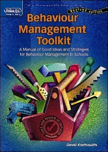 Behaviour Management Toolkit: A Manual of Good Ideas and Strategies for ...