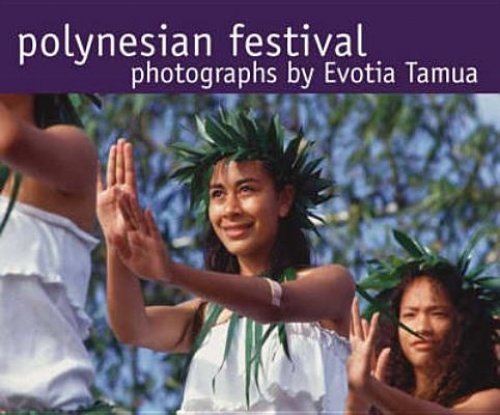 Polynesian Festival: Tamua, Evotia: 9781877484001: Amazon.com: Books